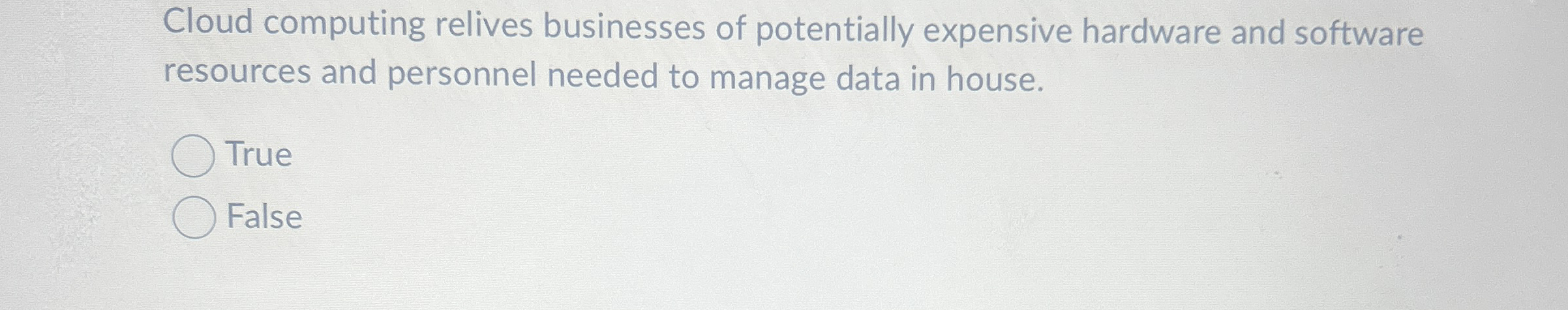Solved Cloud computing relives businesses of potentially | Chegg.com