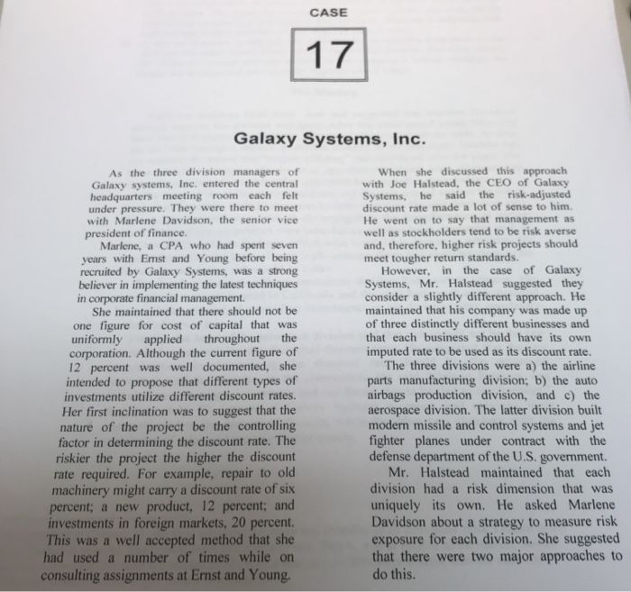 CASE 17 Galaxy Systems, Inc. As the three division | Chegg.com
