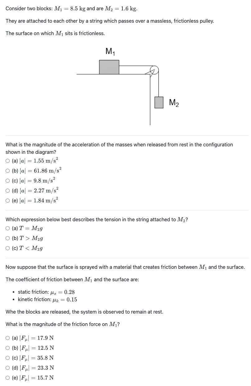 Solved Consider two blocks: M1=8.5kg ﻿and are M2=1.6kg.They | Chegg.com