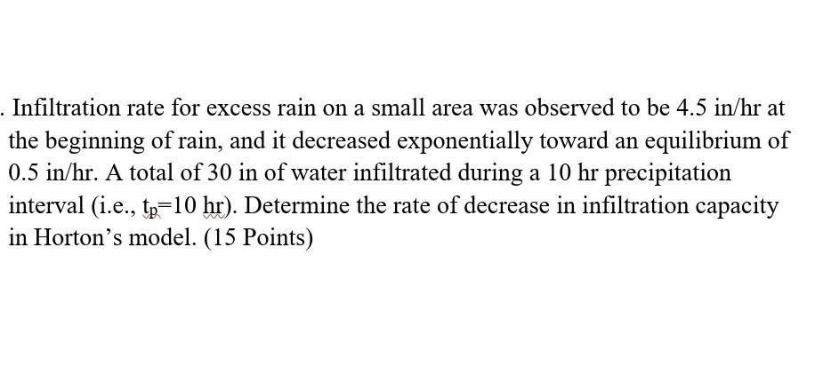 Solved . Infiltration rate for excess rain on a small area | Chegg.com