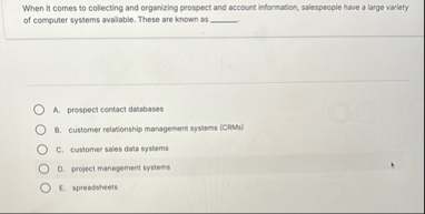 Solved When it comes to collecting and organizing prospect | Chegg.com