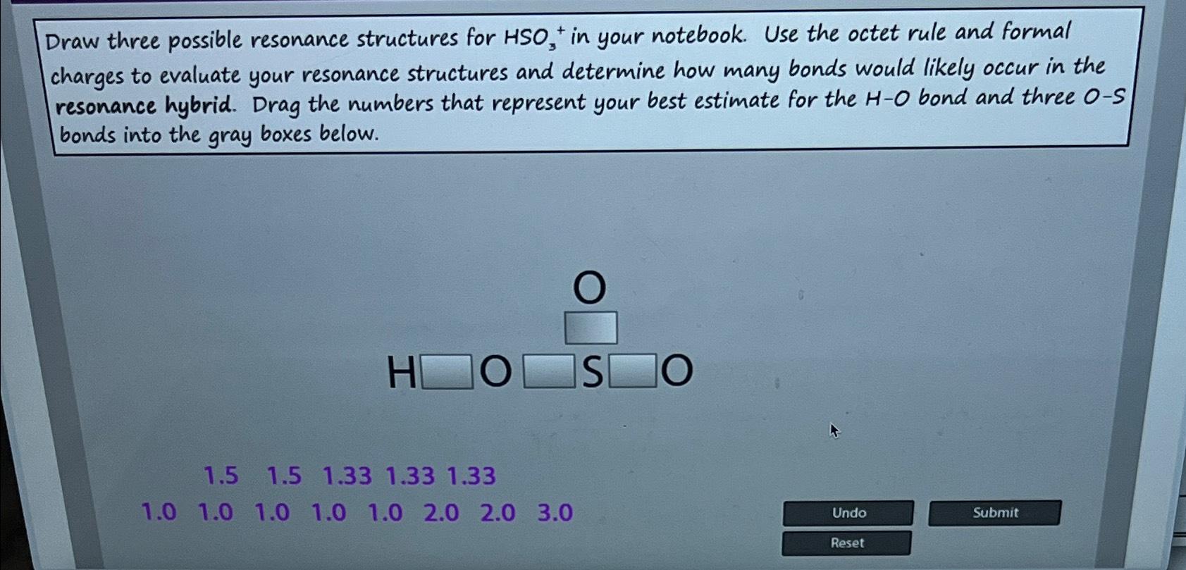Solved Draw three possible resonance structures for HSO3+in | Chegg.com