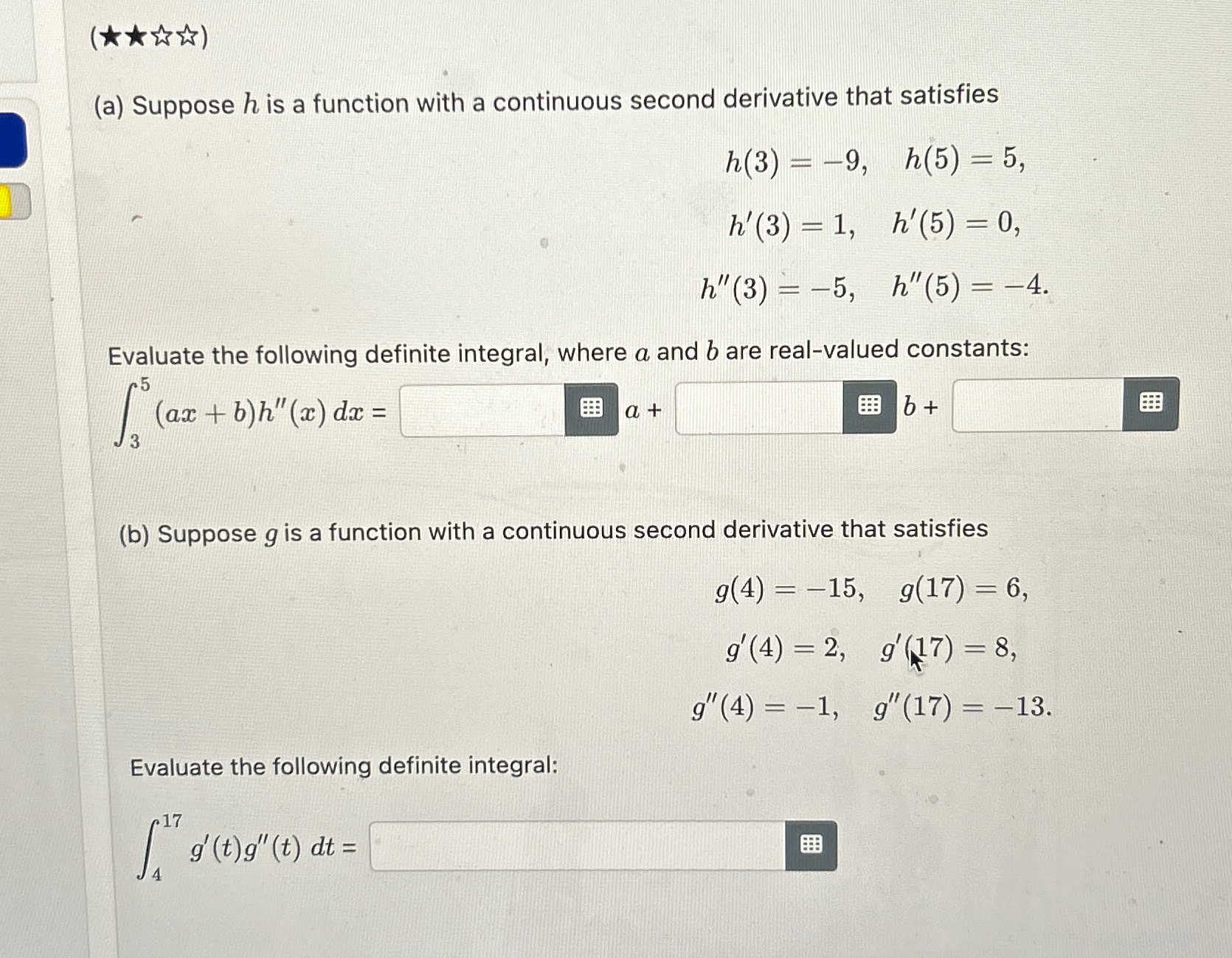 Solved (a) ﻿Suppose h ﻿is a function with a continuous | Chegg.com
