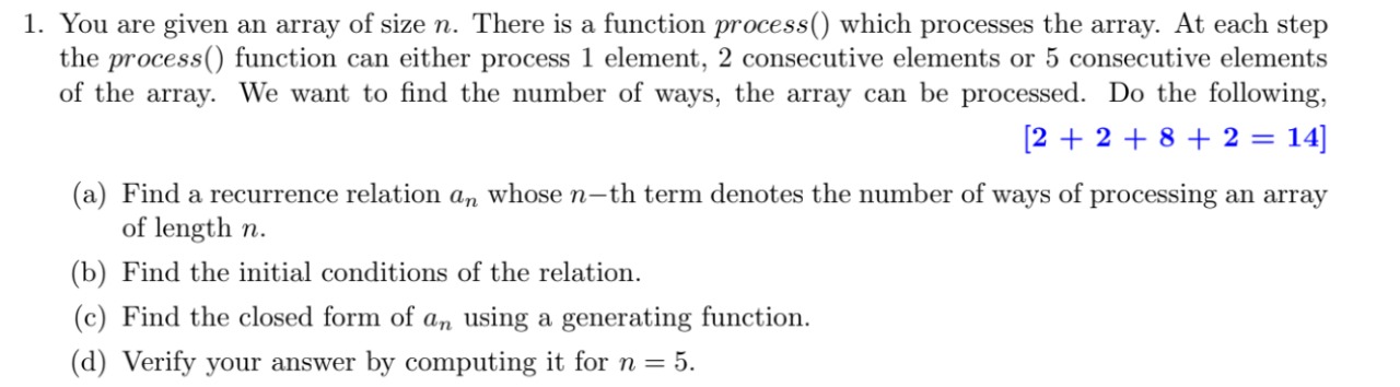 Solved You are given an array of size n. ﻿There is a | Chegg.com