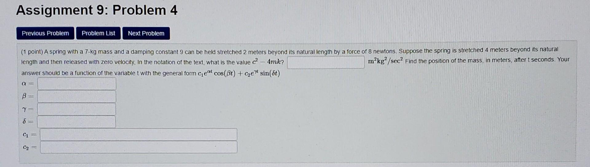 Solved Assignment 9 Problem 4 Previous Problem Problem List 4796