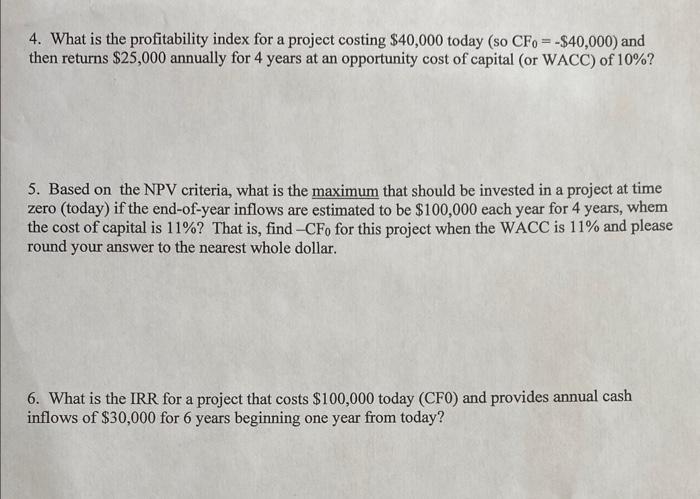 Solved 4. What is the profitability index for a project | Chegg.com