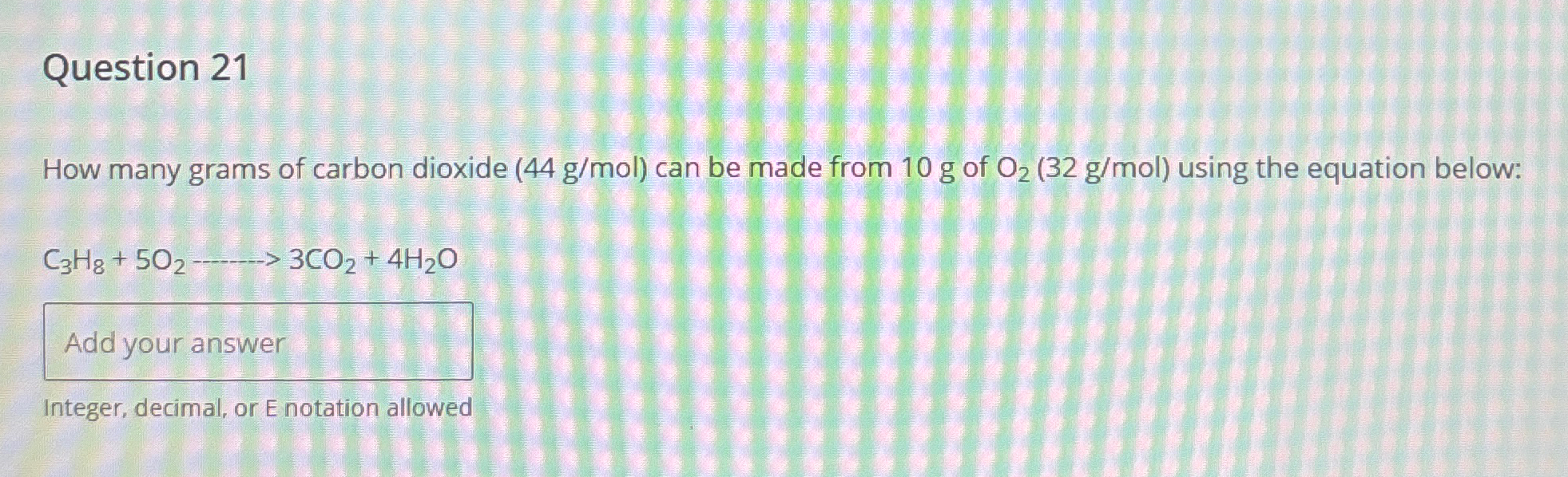 Solved Question 21How many grams of carbon dioxide | Chegg.com