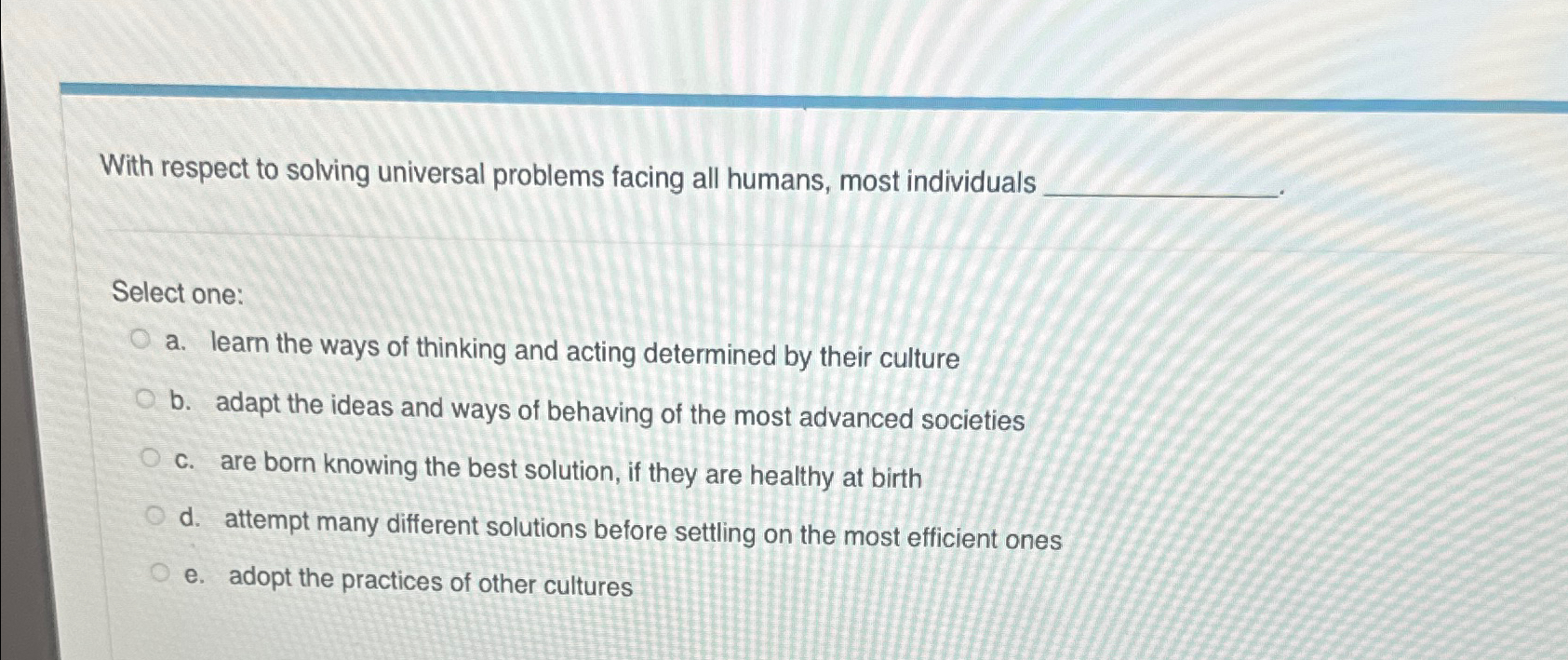 Solved With respect to solving universal problems facing all | Chegg.com