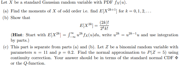 Solved Let x ﻿be a standard Gaussian random variable with | Chegg.com