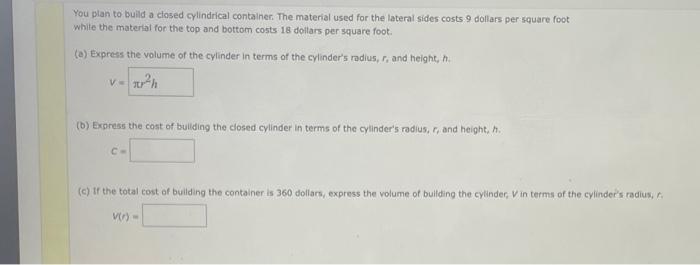 Solved You plan to build a closed cylindrical container. The | Chegg.com