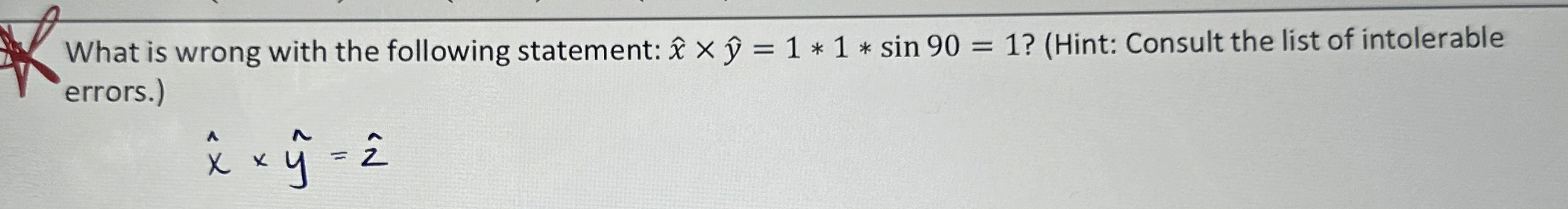 Solved What is wrong with the following statement: | Chegg.com