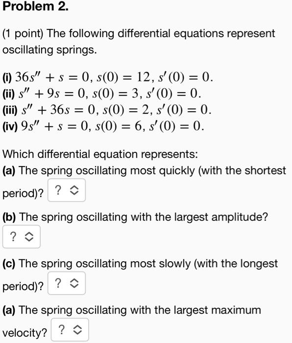 Solved Problem 2. (1 point) The following differential | Chegg.com