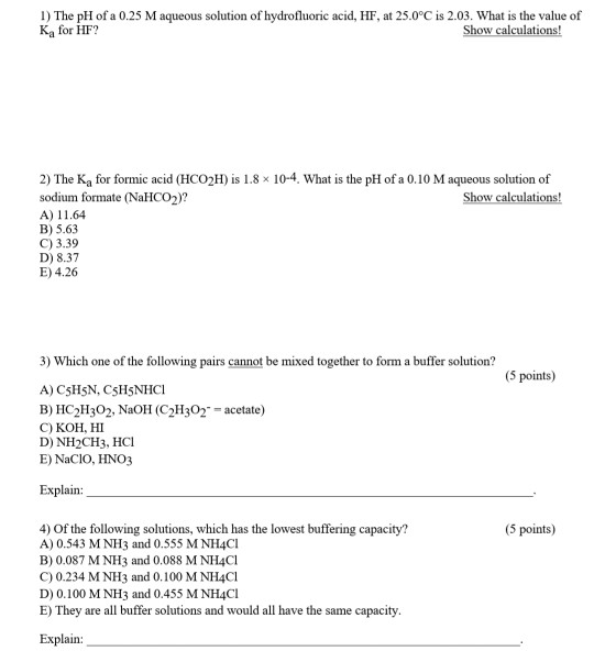 Solved 1) The pH of a 0.25 M aqueous solution of | Chegg.com