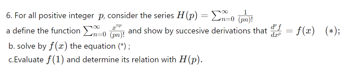 Solved For all positive integer p, ﻿consider the series | Chegg.com