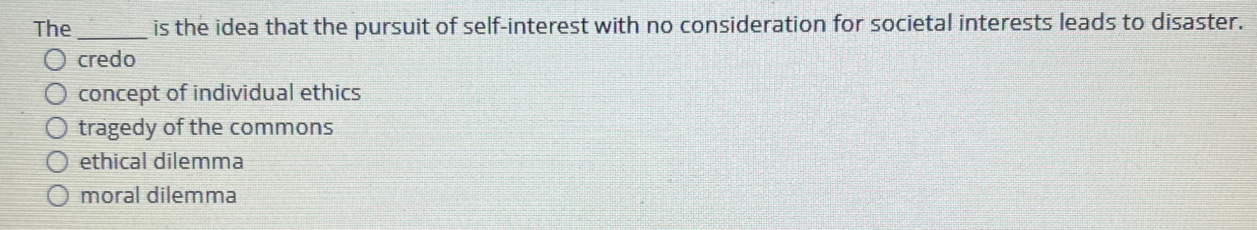 Solved Theis the idea that the pursuit of self-interest with | Chegg.com
