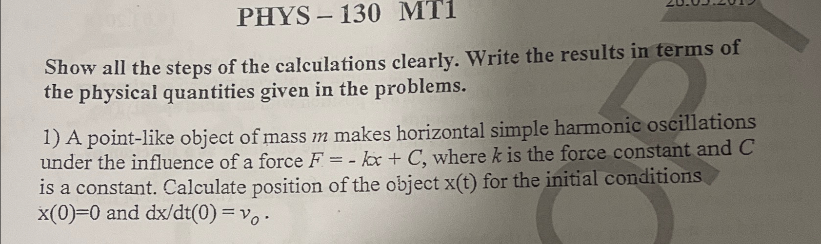 Solved PHYS - 130 ﻿MT1Show all the steps of the calculations | Chegg.com