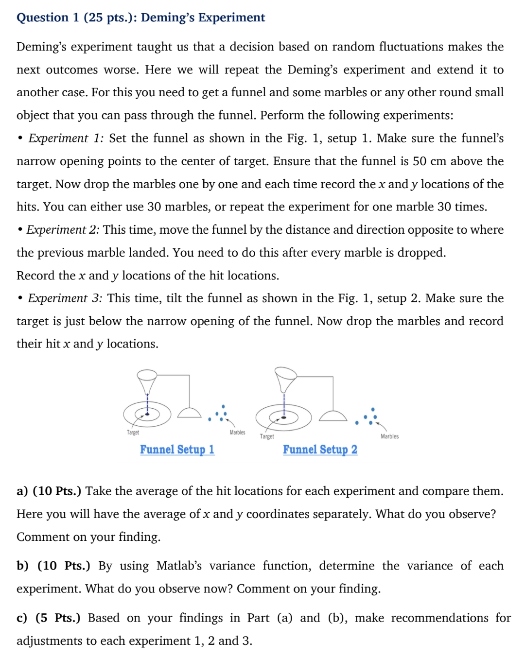 Solved Question 1 (25 ﻿pts.): Deming's ExperimentDeming's | Chegg.com