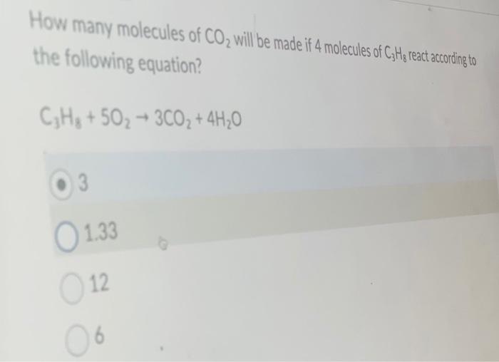 Solved How many molecules of CO2 will be made if 4 molecules | Chegg.com