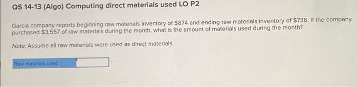 Solved QS 14-13 (Algo) Computing direct materials used LO P2 | Chegg.com