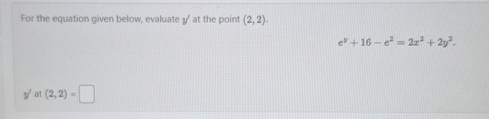 Solved For the equation given below, evaluate y′ at the | Chegg.com
