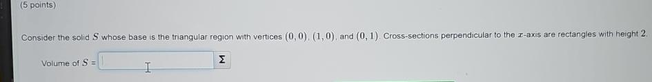 Solved 5 ï Points Consider The Solid S ï Whose Base Is The Chegg