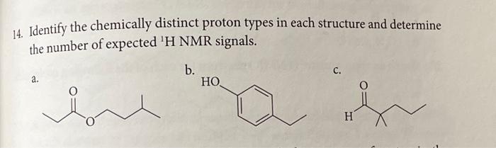 Solved identify the chemically distinct proton types in each | Chegg.com