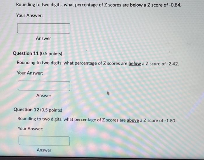 Solved Rounding to two digits, what percentage of Z scores | Chegg.com