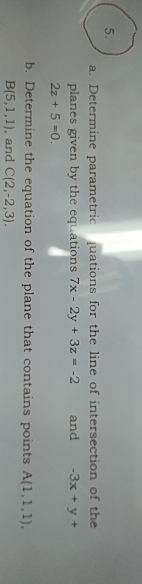 Solved a. ﻿Determine parametric fuations for the line of | Chegg.com
