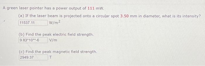 Solved A green laser pointer has a power output of 111 mW. | Chegg.com