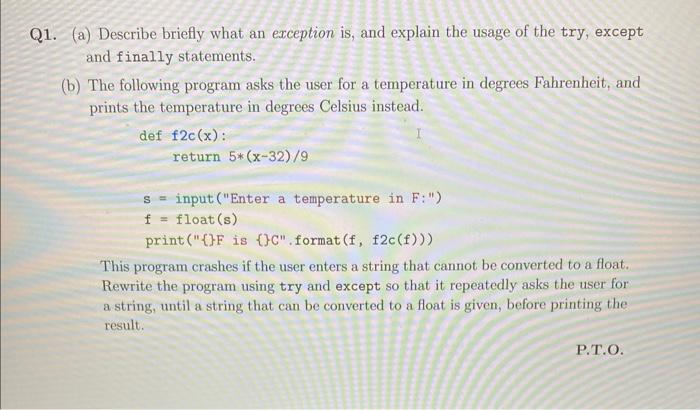 Solved (a) Describe briefly what an exception is, and | Chegg.com