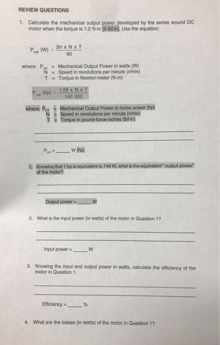 REVIEW QUESTIONS 1. Calculate the mechanical output | Chegg.com