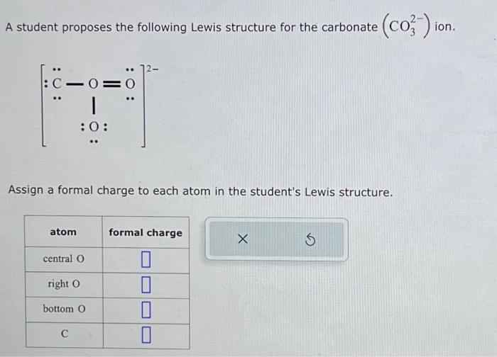 Solved A student proposes the following Lewis structure for | Chegg.com