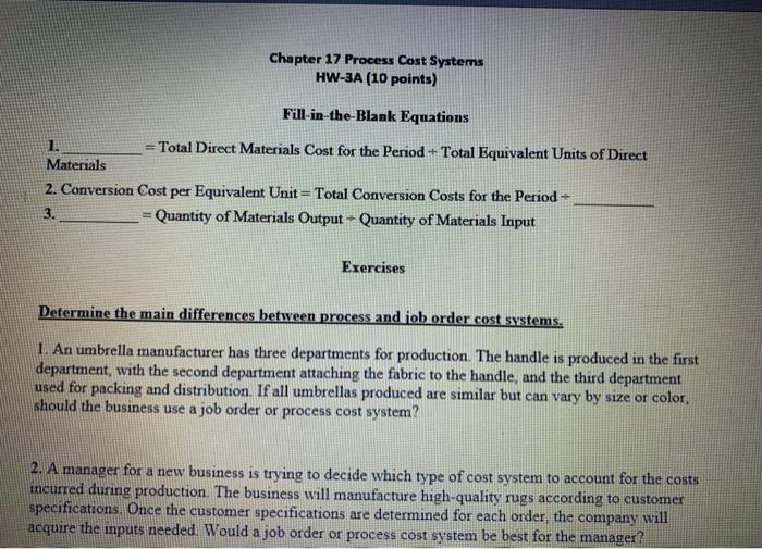 Solved Chapter 17 Process Cost Systems HW-3A (10 points) | Chegg.com