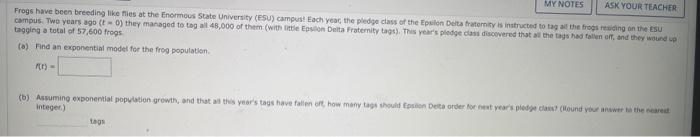 Solved tagging a total of 57,600 frogs. (a) Find an | Chegg.com