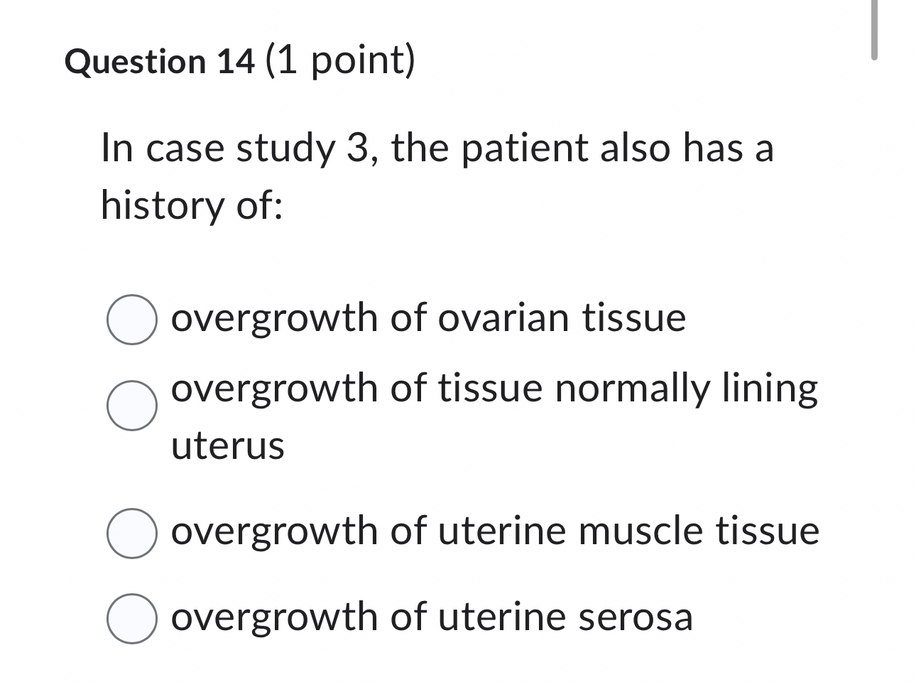 Solved Question 14 (1 ﻿point)In case study 3, ﻿the patient | Chegg.com