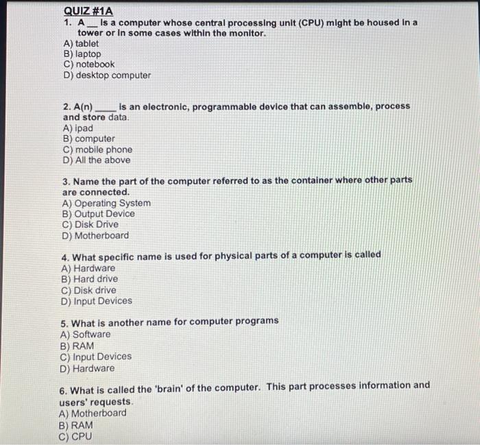 Solved 1. A Is a computer whose central processing unit | Chegg.com