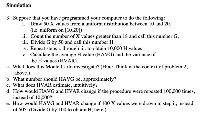 Solved Simulation3. ﻿Suppose that you have programmed your | Chegg.com
