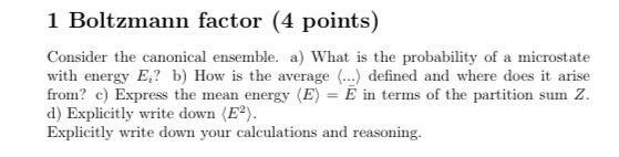 Solved 1 Boltzmann factor (4 points) Consider the canonical | Chegg.com