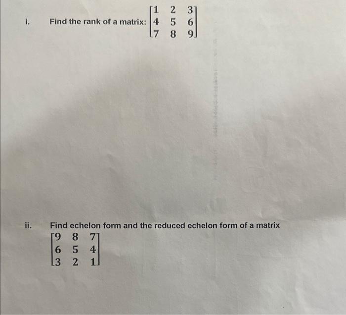 Solved i. Find the rank of a matrix: \\( | Chegg.com