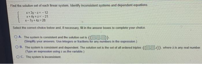 Solved Find the solution set of each linear system. Identify | Chegg.com