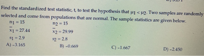 Solved Find the standardized test statistic, t, to test the | Chegg.com