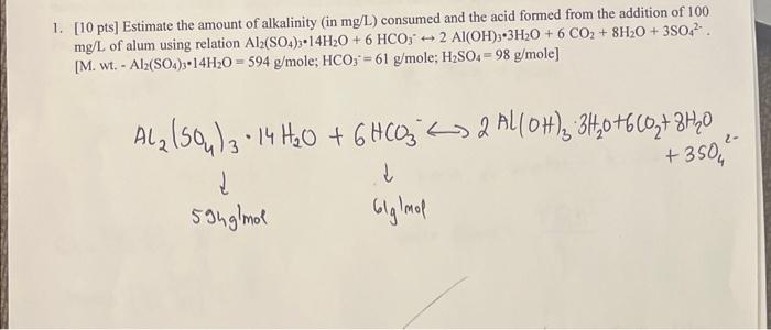 Solved 1. [10 pts] Estimate the amount of alkalinity (in | Chegg.com