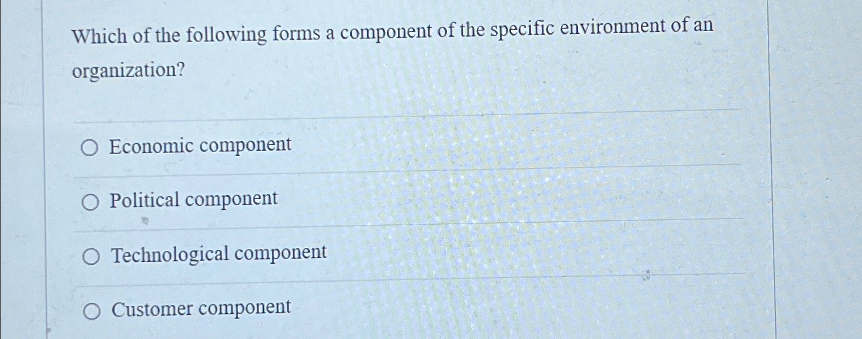 Solved Which of the following forms a component of the | Chegg.com