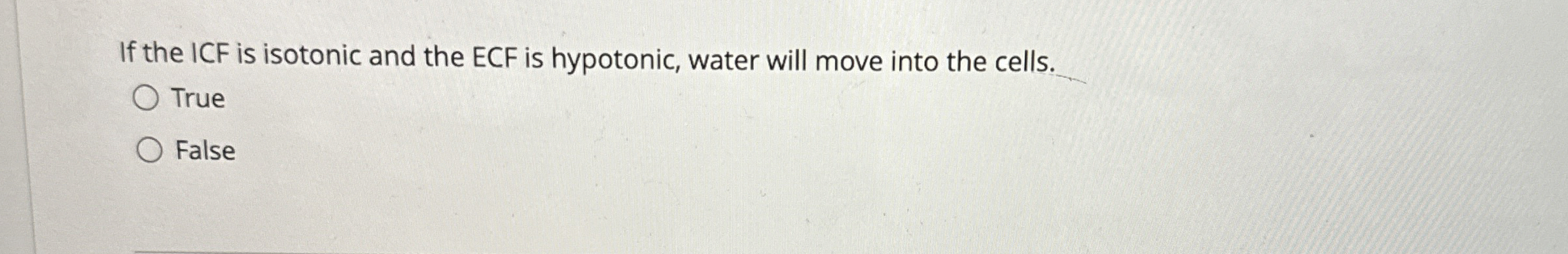 Solved If the ICF is isotonic and the ECF is hypotonic, | Chegg.com