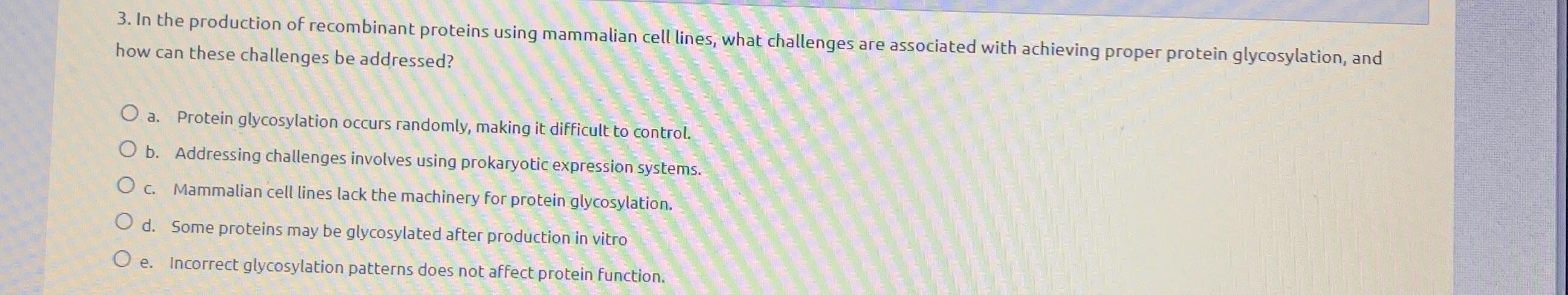 Solved In the production of recombinant proteins using | Chegg.com