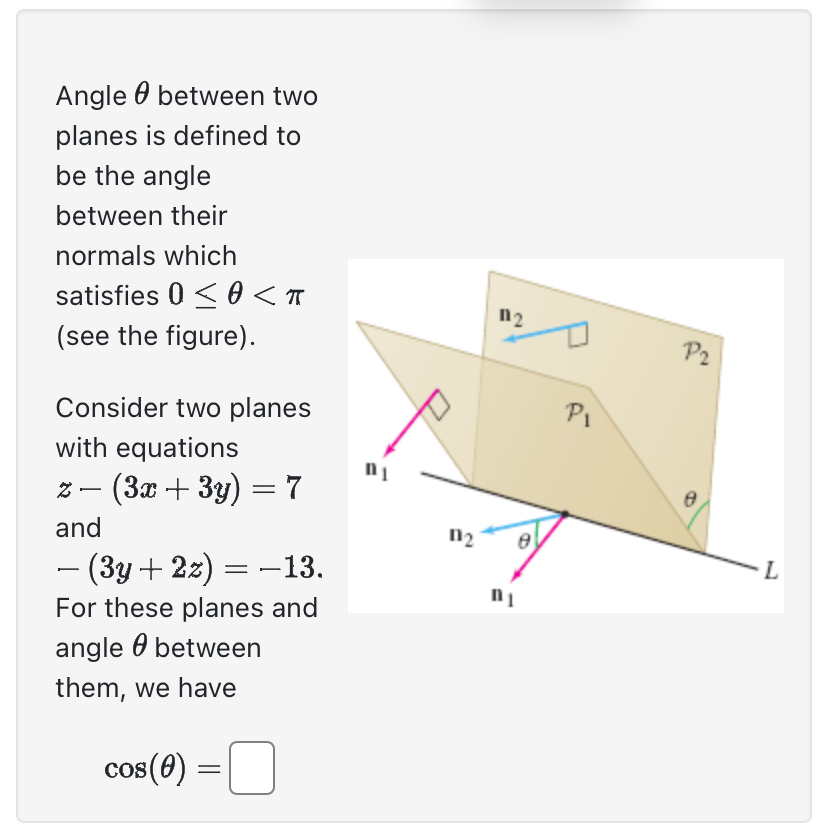 Solved Angle θ ﻿between two planes is defined to be the | Chegg.com