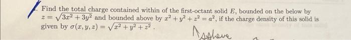 Solved set up the integral to find the total charge in | Chegg.com