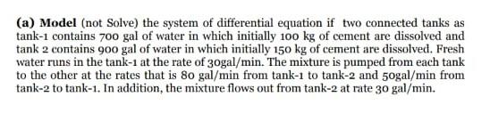 Solved (a) Model (not Solve) the system of differential | Chegg.com