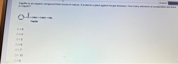 Solved Capillin is an organic compound that occurs in | Chegg.com