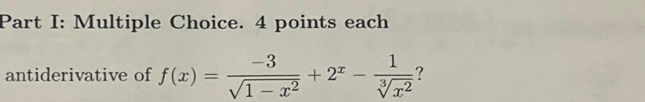 Solved Part I: Multiple Choice. 4 ﻿points each | Chegg.com